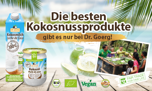 Premium Bio-Kokosöl, Kokosspeisefett, Kokoswasser von Dr. Goerg